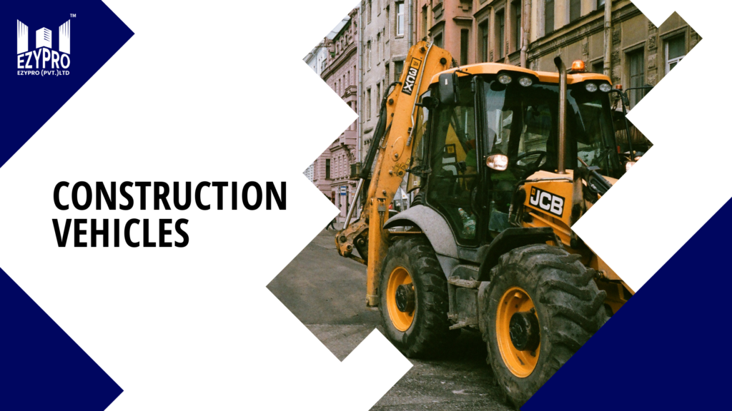 Construction Vehicles | EZYPRO